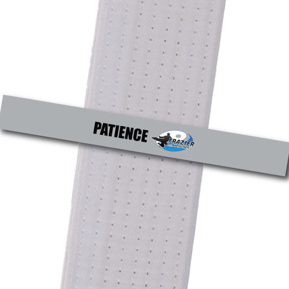 Frazier Martial Arts - Patience – BeltStripes.com : The #1 Source for ...